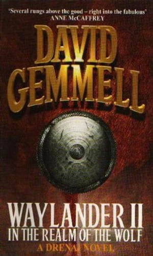 Waylander II: In the Realm of the Wolf - David Gemmell Wiki