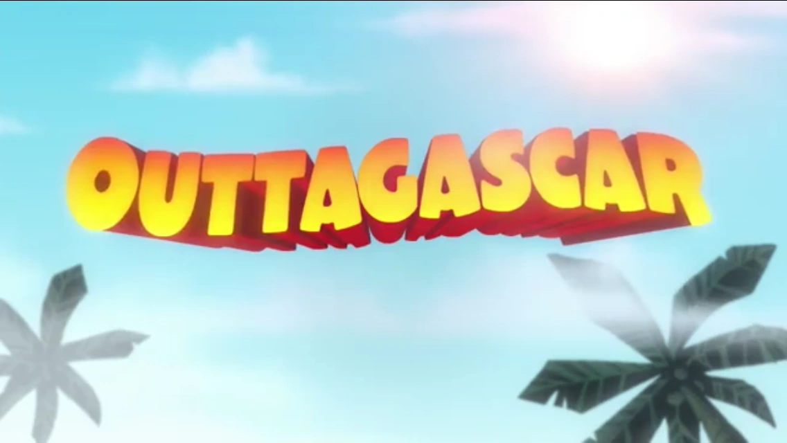 Outtagascar - Mad Cartoon Network Wiki